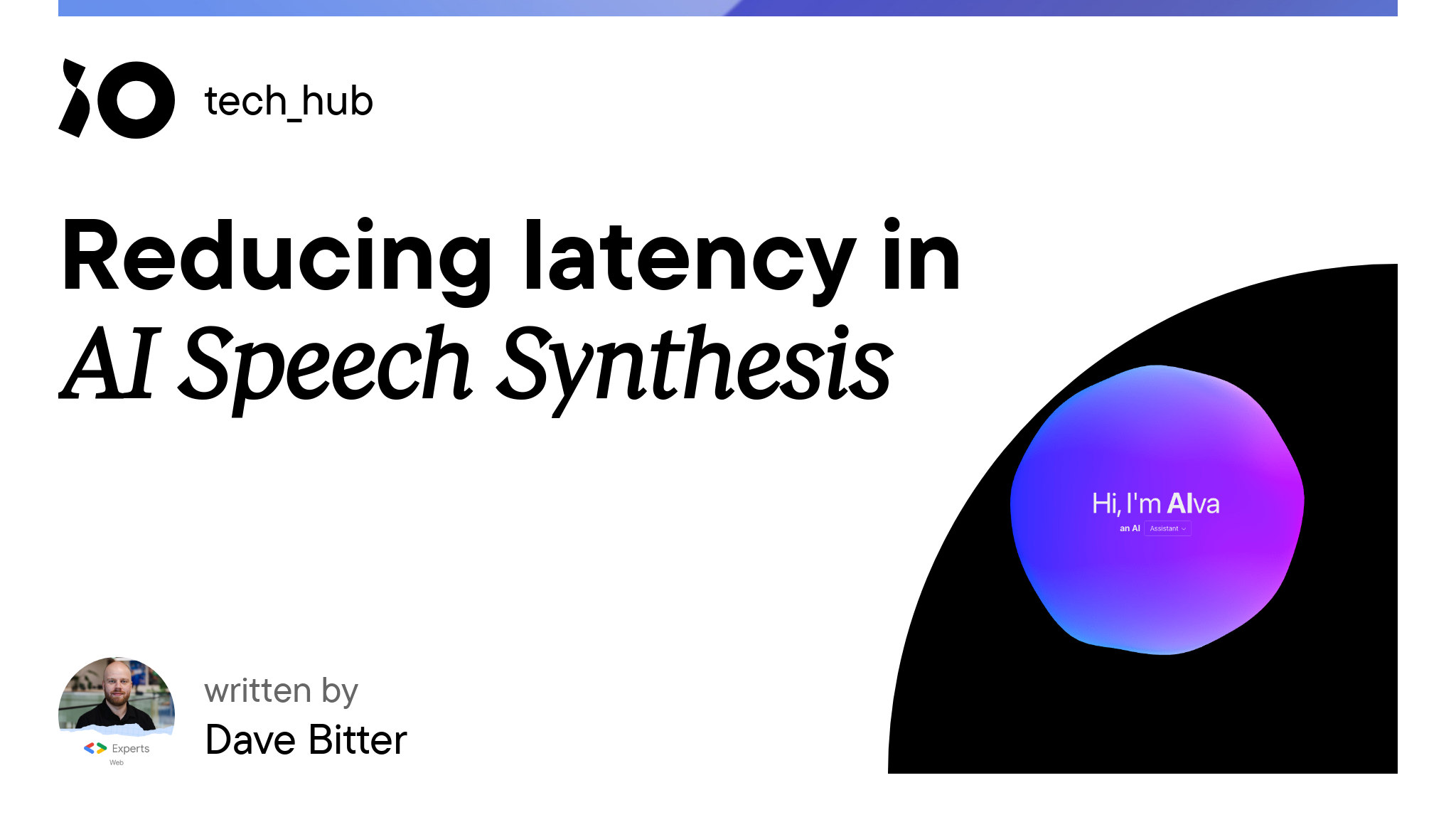 Reducing latency in AI Speech Synthesis - iO tech_hub Reducing latency in AI Speech Synthesis - iO tech_hub